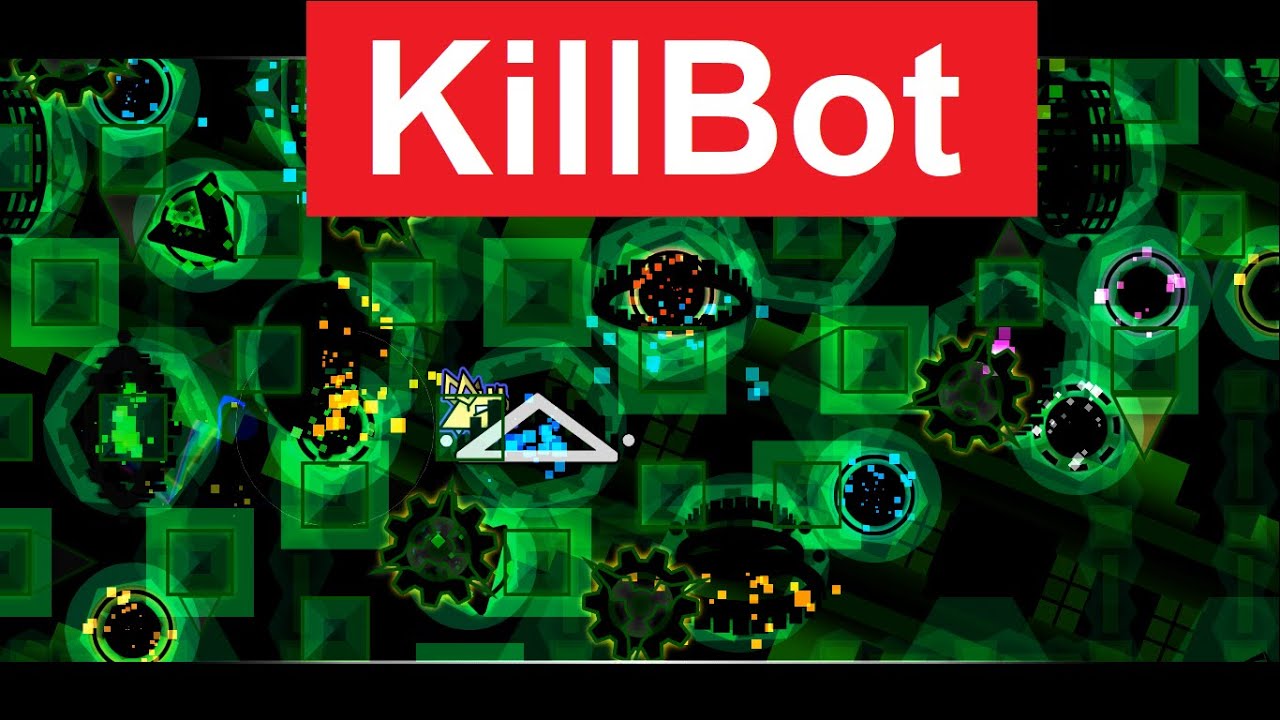 KillBOT 100% / Geometry Dash - YouTube