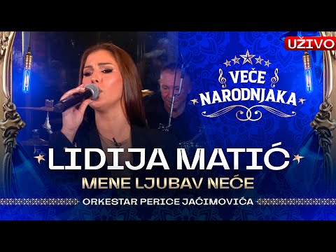 LIDIJA MATIC - MENE LJUBAV NECE ( ORK. PERICE JACIMOVICA ) ★ VECE NARODNJAKA ★