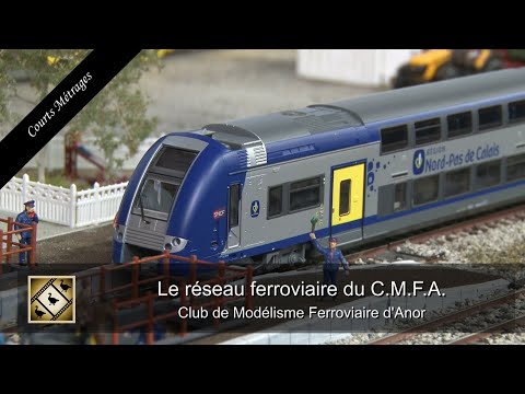 Modélisme : Le réseau ferroviaire du C.M.F.A. Anor