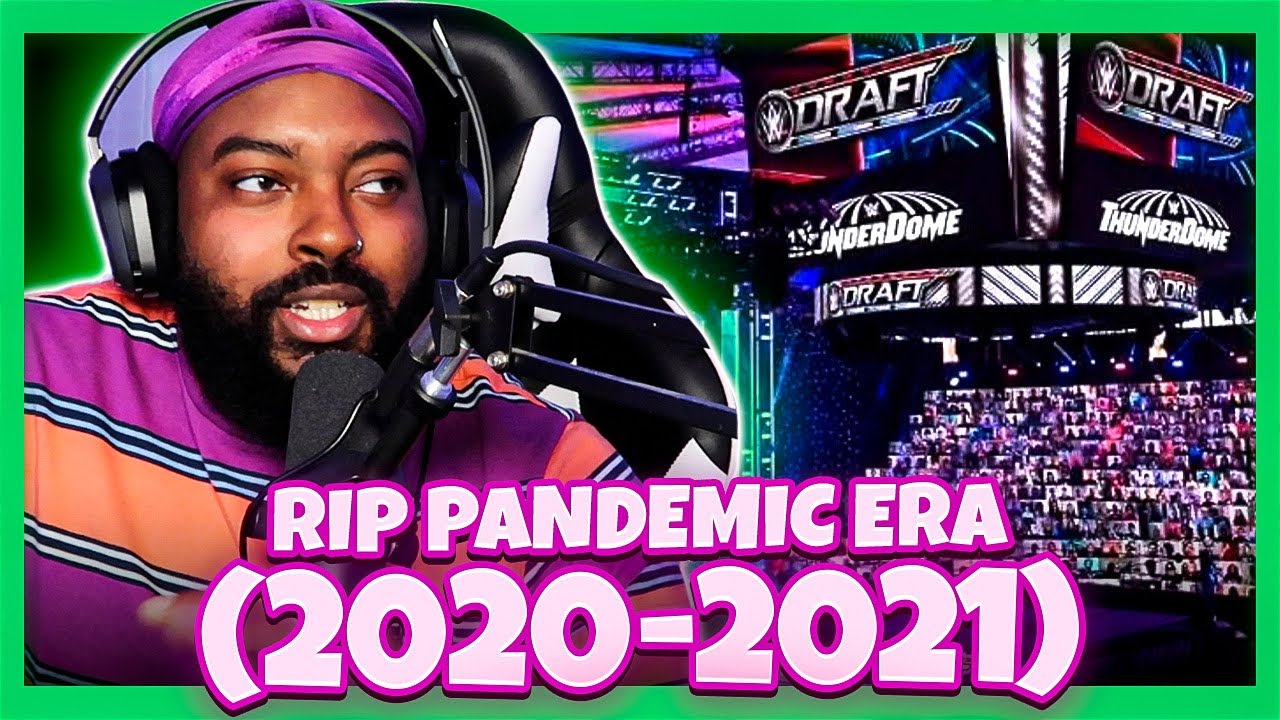 RIP WWE Pandemic Era (2020-2021) (Reaction)