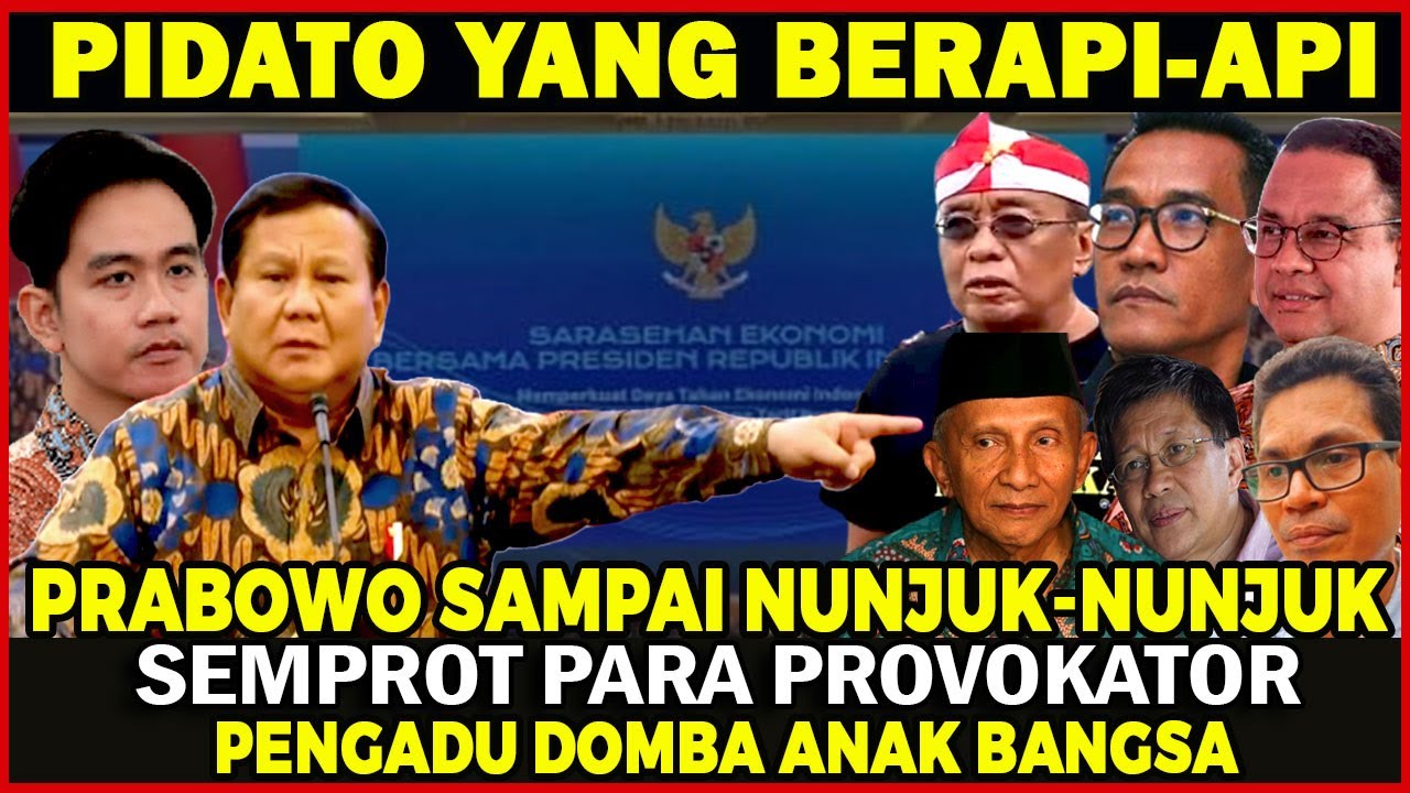 PRABOWO SAMPAI NUNJUK-NUNJUK SEMPROT GEROMBOLAN PROVOKATOR PENGADU ...