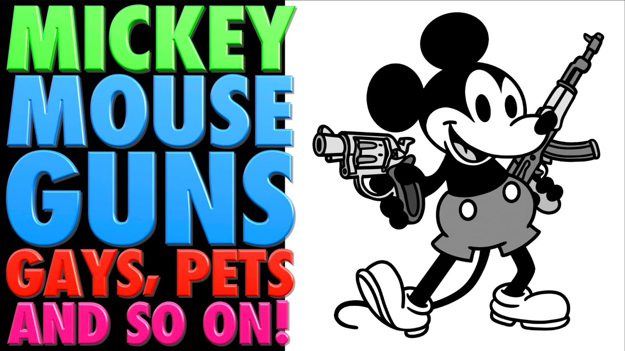 Mickey, Mouse Guns, Gays, Pets, & So On! - YouTube