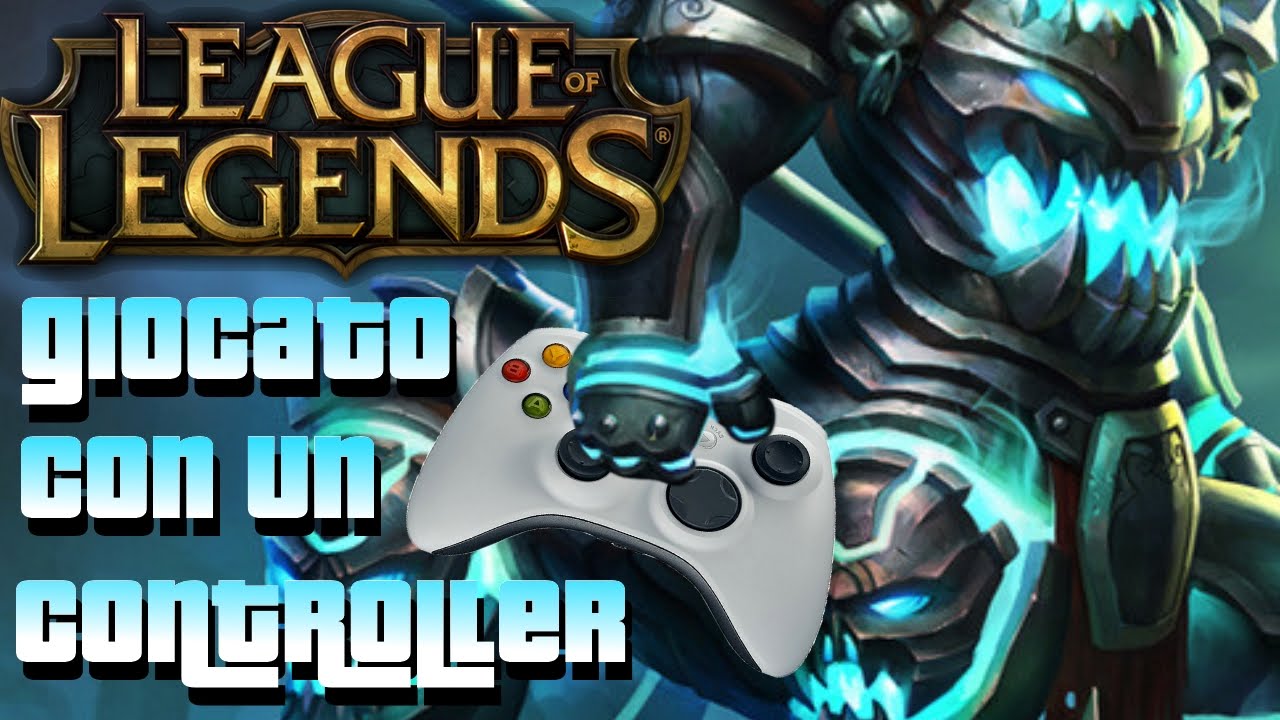 LEAGUE OF LEGENDS CON IL CONTROLLER DELL'XBOX360 - YouTube