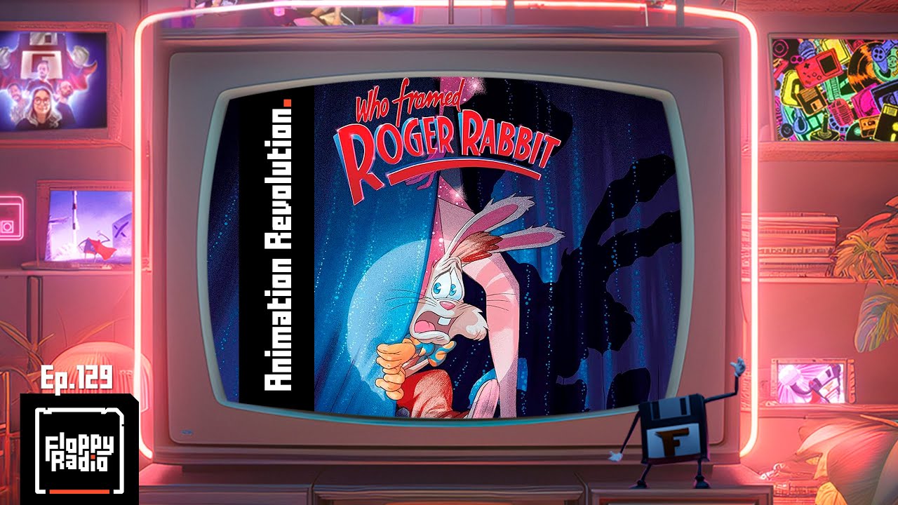 E129: ANIMATION REVOLUTION Who Framed Roger Rabbit (1988) # ...