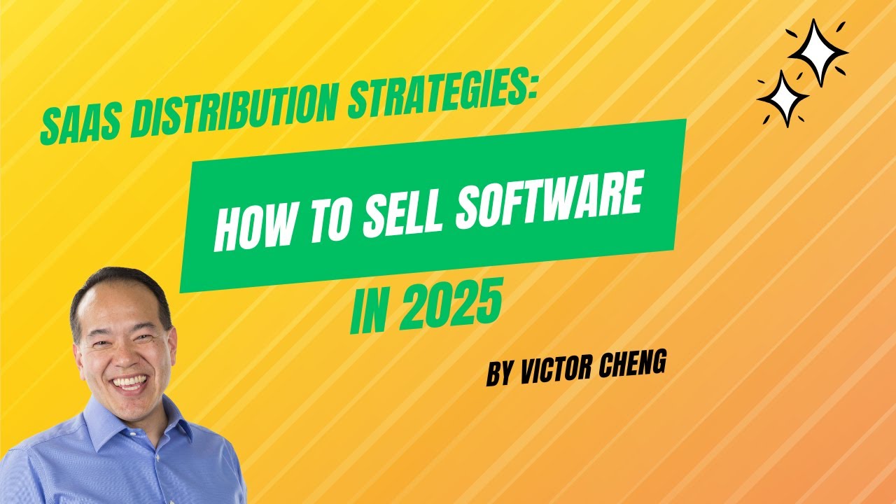 SaaS Distribution Strategies: How to Sell Software in 2025 - YouTube