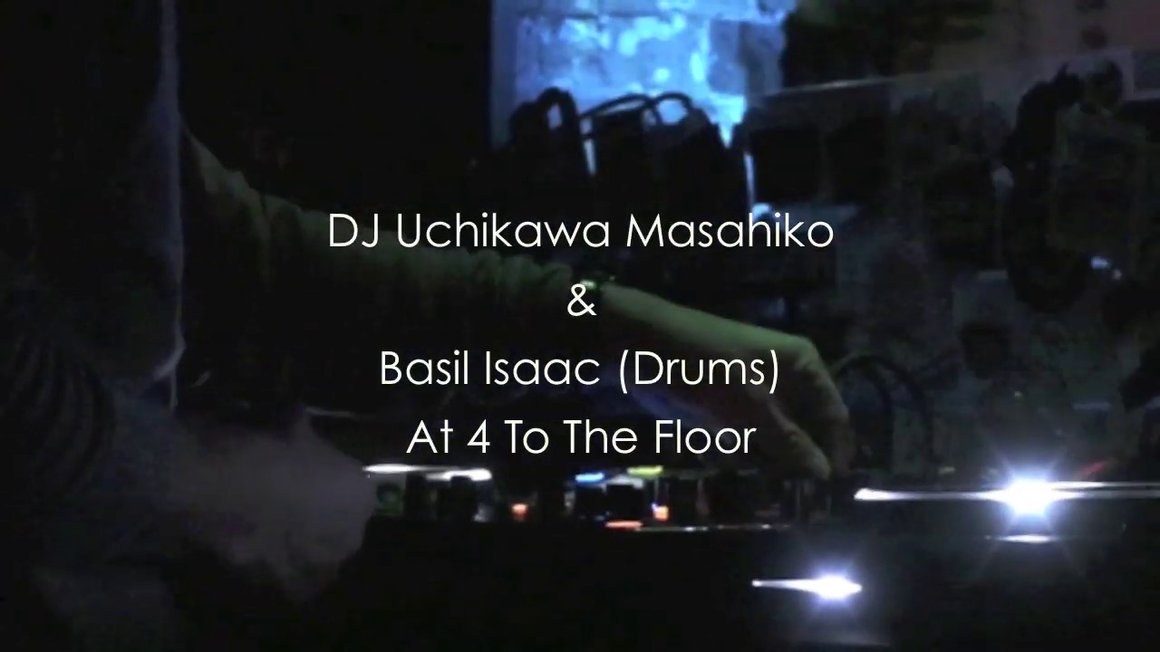DJ Uchikawa Masahiko & Basil Isaac at 4 to the floor 2 - YouTube