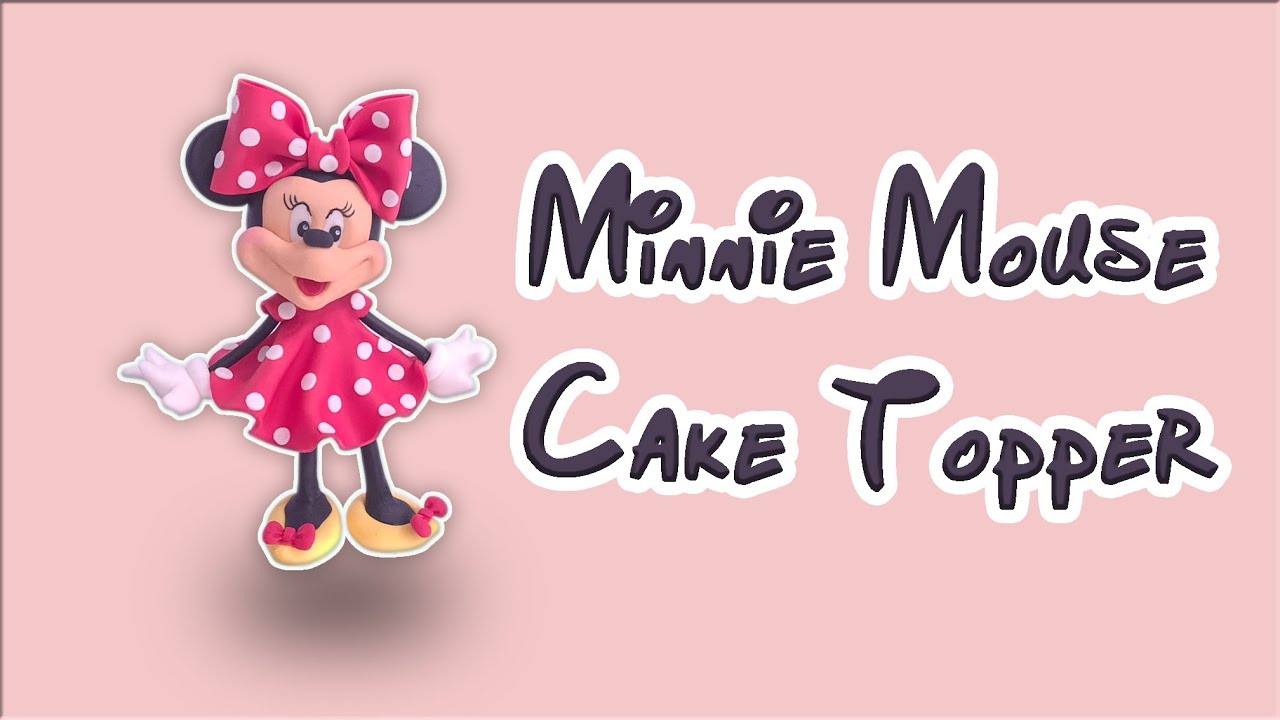 How to Make Fondant Minnie Mouse Cake topper Video Tutorial/Step by ...