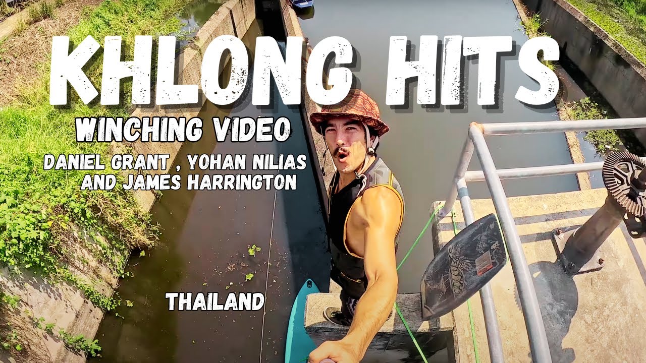 Khlong Hits Winching Thailand - Yohan Nilias , James Harrington ...