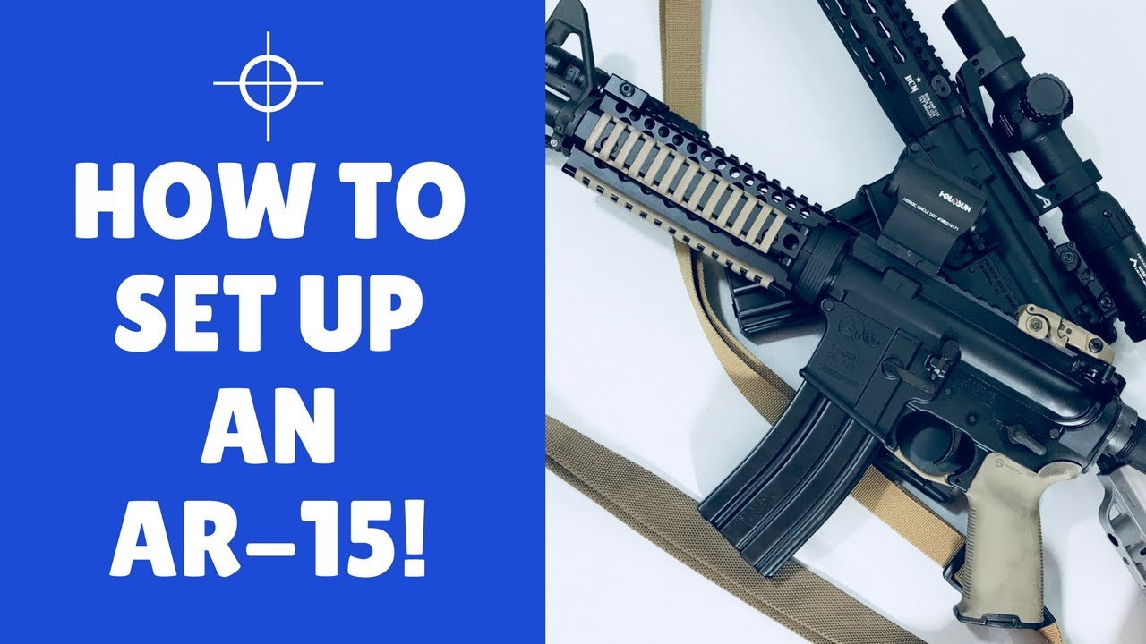 How To Set Up An AR 15 Without Spending A Fortune! 💸 - YouTube