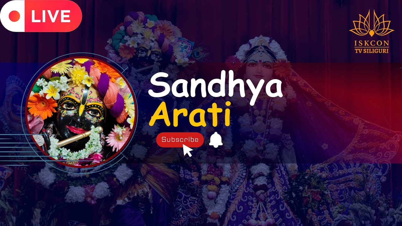 SANDHYA ARATI LIVE 02/07/2023 ISKCON SILIGURI - YouTube