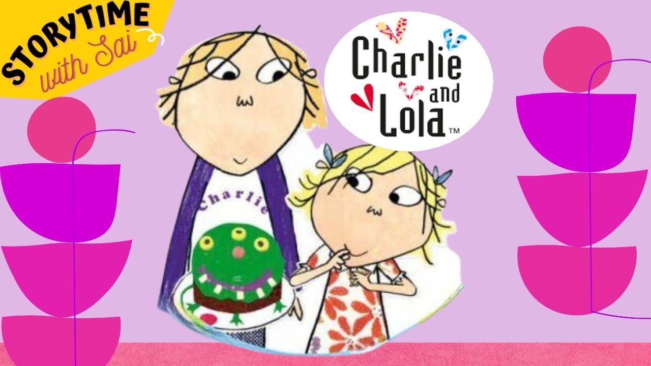 📚Charlie and Lola Books | Kids Books Read Aloud | Bedtime Stories for ...