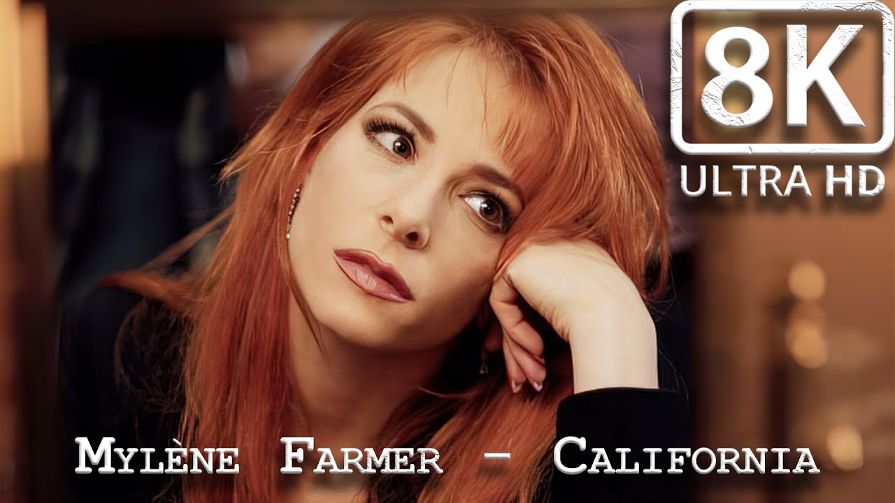Mylène Farmer California Clip Officiel 8k Uhd Youtube