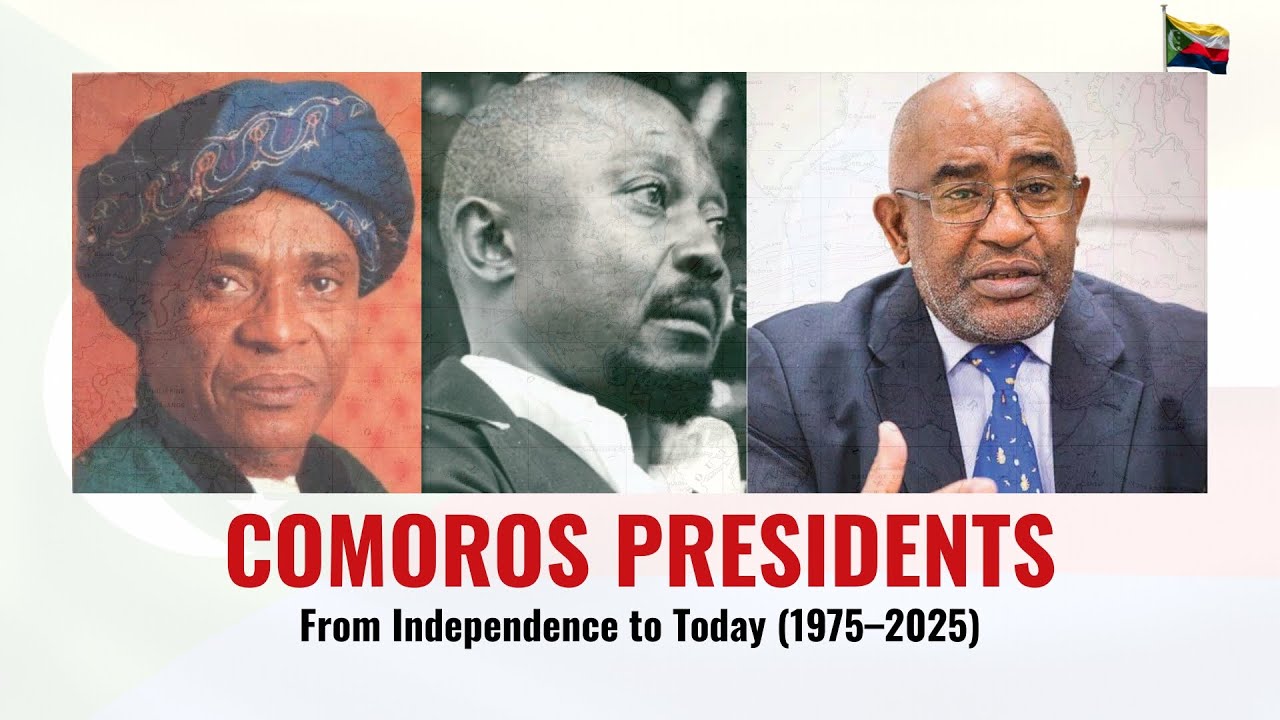 Comoros Presidents: Every Head of State Since Independence (1975–2025 ...