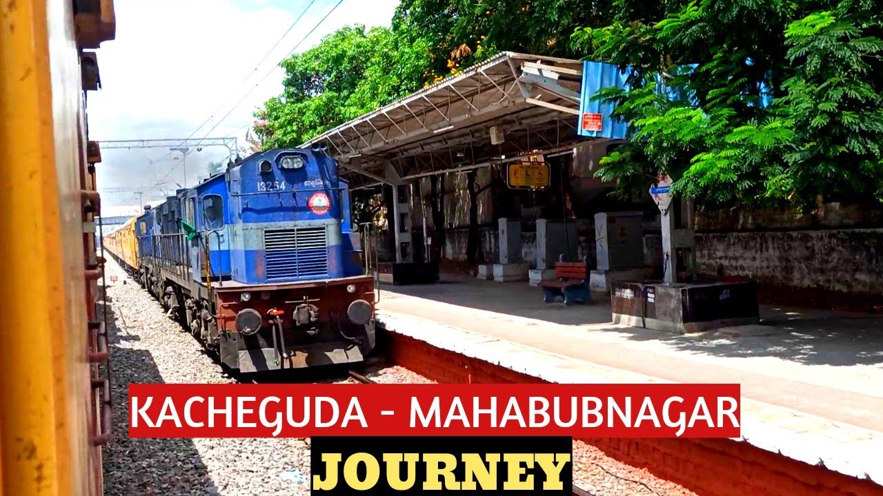 Kacheguda - Mahabubnagar Journey Compilation |17021 HYB - VSG Express ...