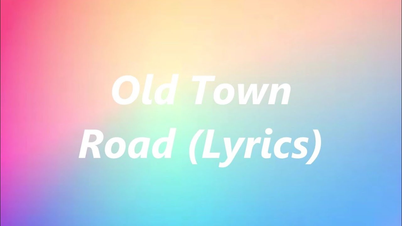 Lil Nas X Old town road (lyrics) ft. Billy Ray Cyrus - YouTube