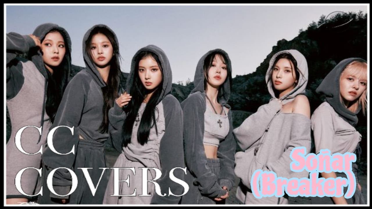 【CC COVERS】NMIXX - SOÑAR (BREAKER) | Cover en español - YouTube