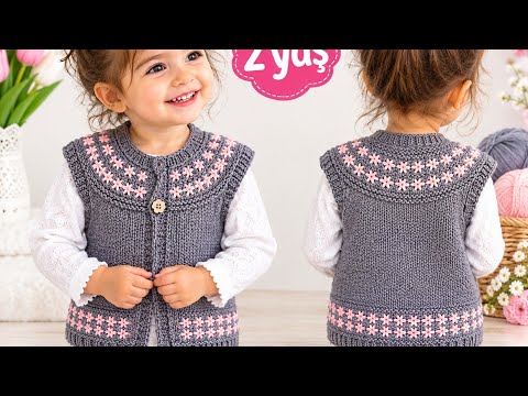 2 ,Yaş  Örgü Yelek modeli ✅ Yakadan Başlama | Harika Çiçekli Model | Çok Kolay Yapılış