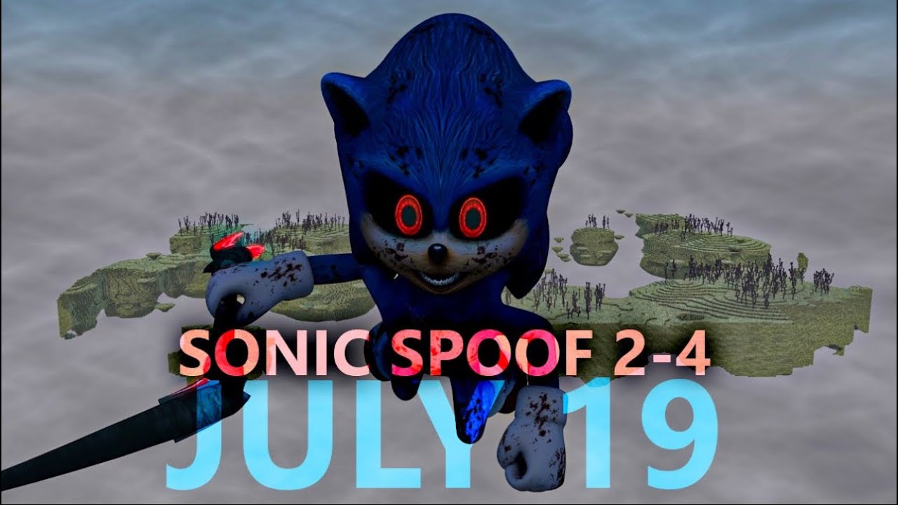 SONIC SPOOF 2-4 Releases july 19th! - YouTube