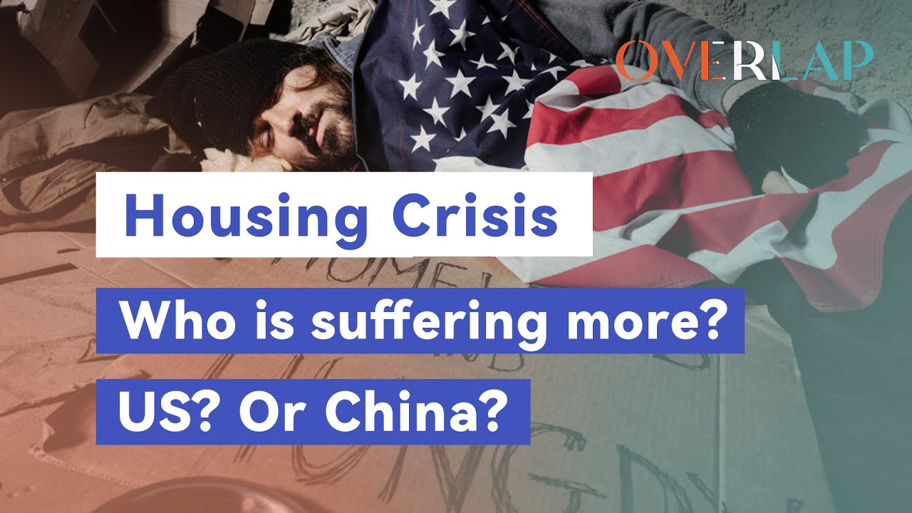 Comparing the US and China: Homelessness and the Housing Crisis - YouTube