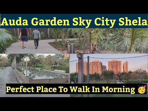 Auda Garden Sky City | Sky City Shela Ahmedabad | Morning Walk - YouTube