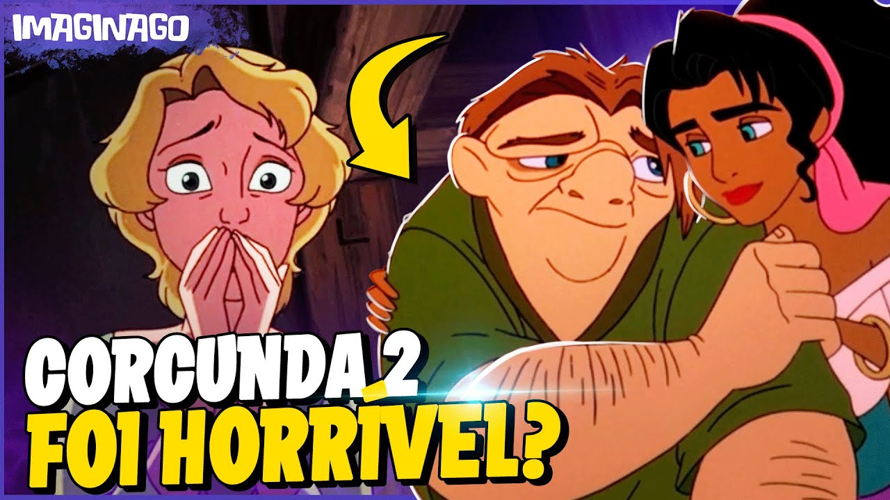 CORCUNDA DE NOTRE DAME 2 FOI REALMENTE RUIM? - CONTINUACÕES - PT. 6 ...