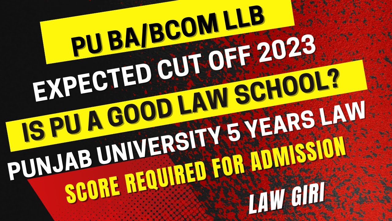 PU 5 years Law entrance expected cut off 2023|Punjab university Ba/B ...