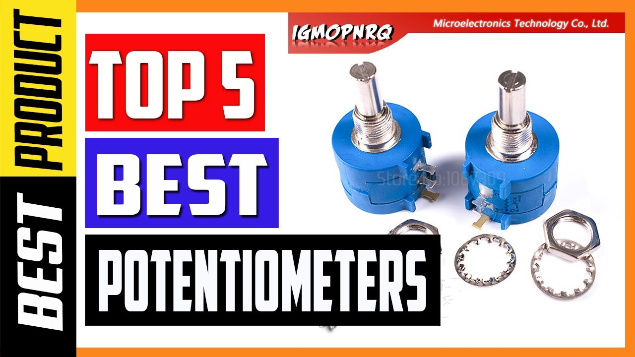 Potentiometers: Top 5 Best Potentiometers 2020 - YouTube