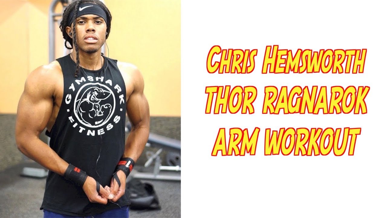THOR RAGNAROK ARM WORKOUT| How to get big arms? - YouTube