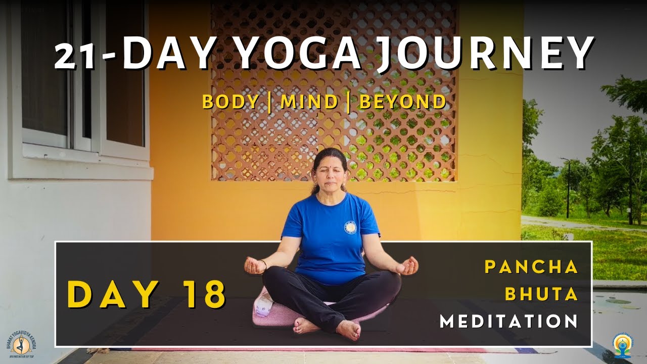 Day 18 | Pancha Bhuta Meditation | 35-Min Yoga Class | 21-Day Yoga ...