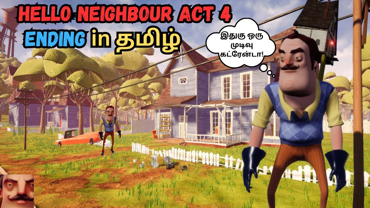 Hello Neighbour Act 4 | One On One With Neighbour Uncle| Horror ...