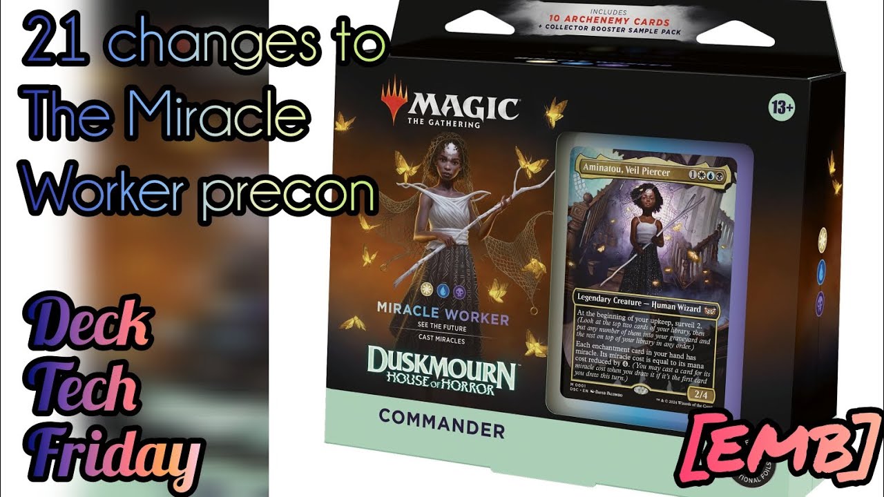 Deck Tech Friday: 21 changes to the Miracle Worker Precon 1/17/25 - YouTube