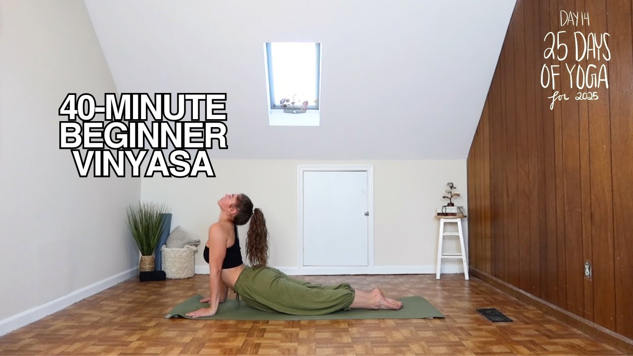 40-Minute Beginner Vinyasa Yoga - Day 14 - 25 Days of Yoga for 2025 ...