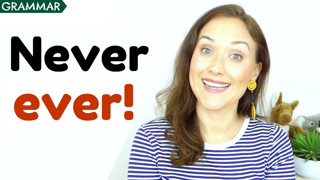 How to use EVER | English Grammar - YouTube