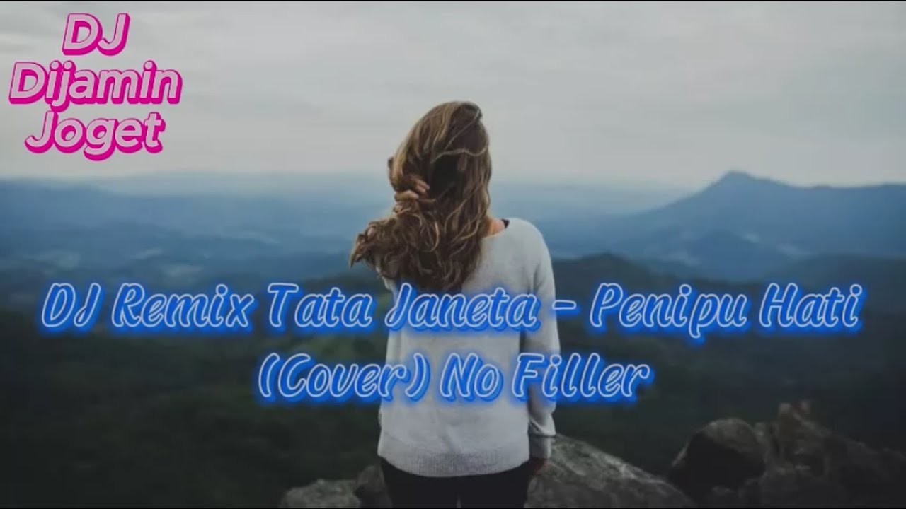 DJ Remix Tata Jeneta - Penipu Hari No Filler - YouTube