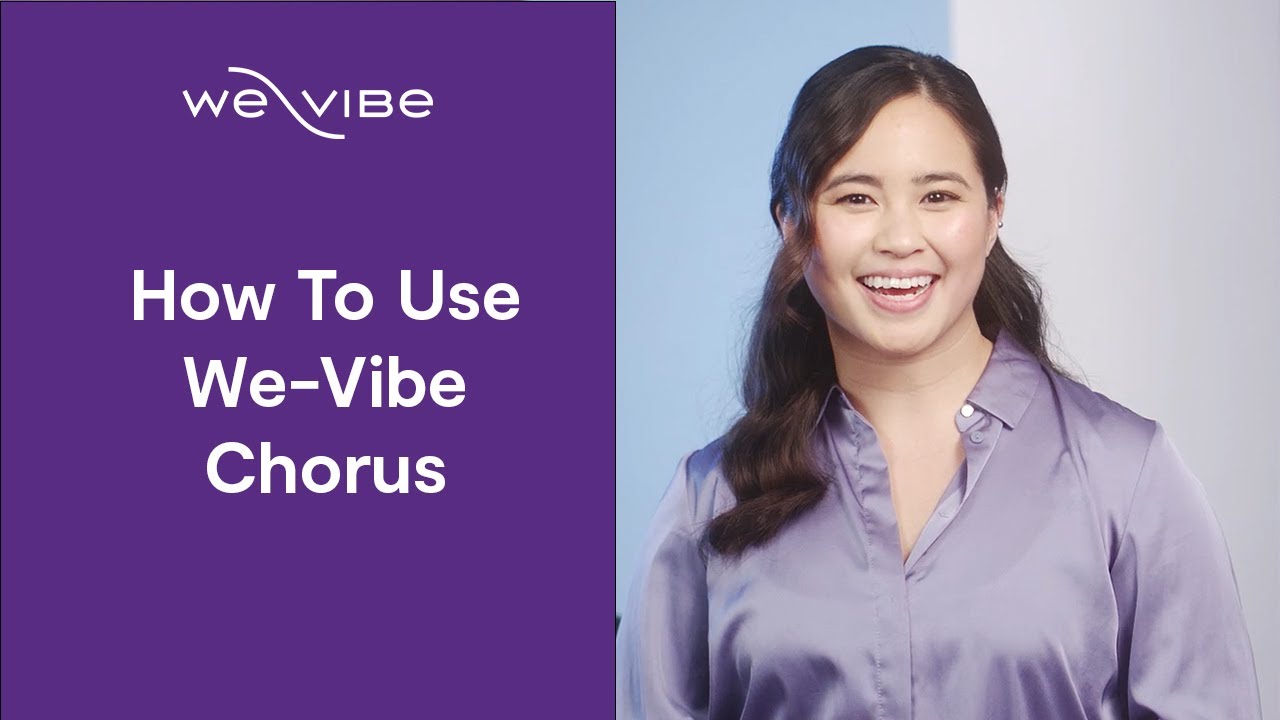 How To Use We-Vibe Chorus: Most intuitive Couples Vibrator - YouTube
