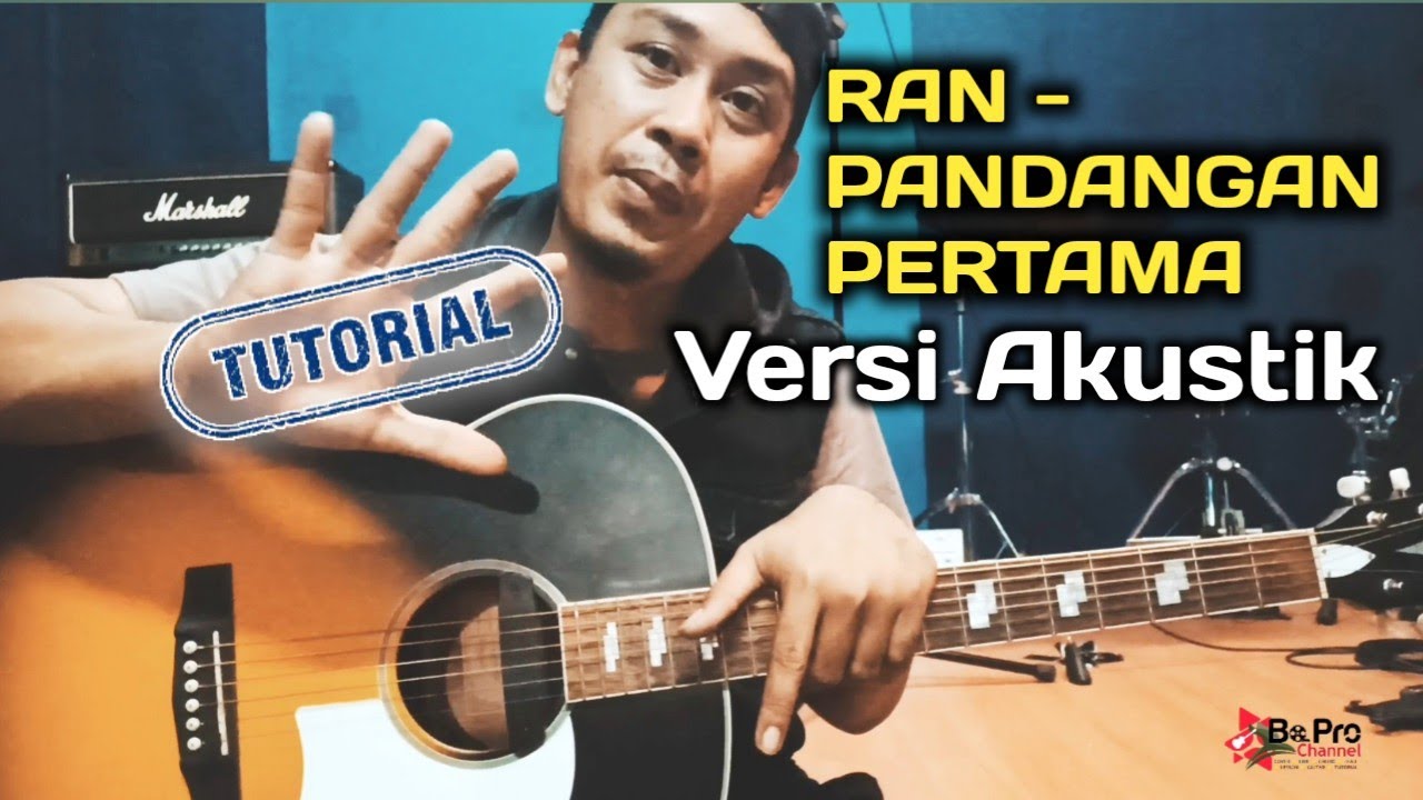 Ran - Pandangan pertama chord gitar tutorial mudah @boprochannel2057 ...