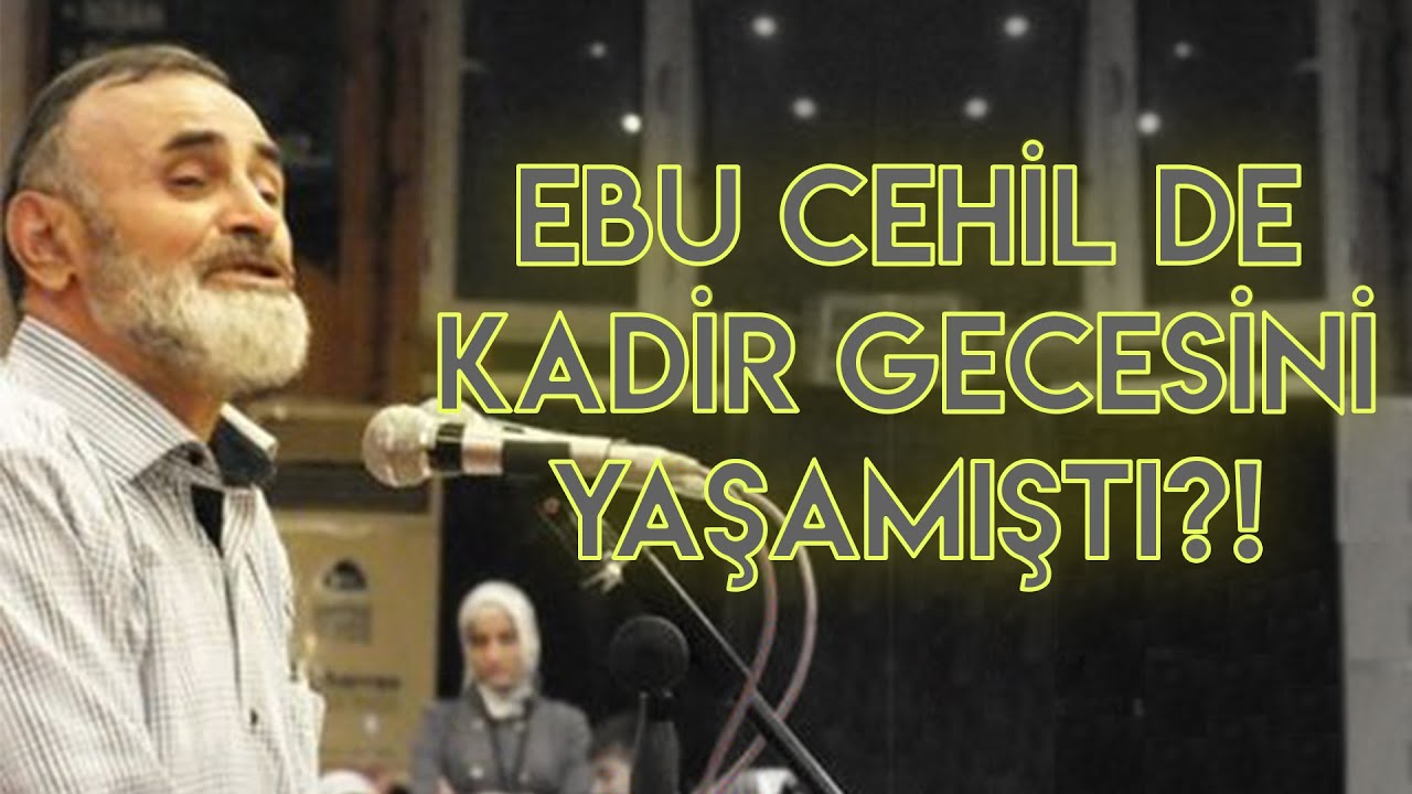Ebu Cehil de Kadir Gecesini Yaşadı - Ali Küçük - YouTube
