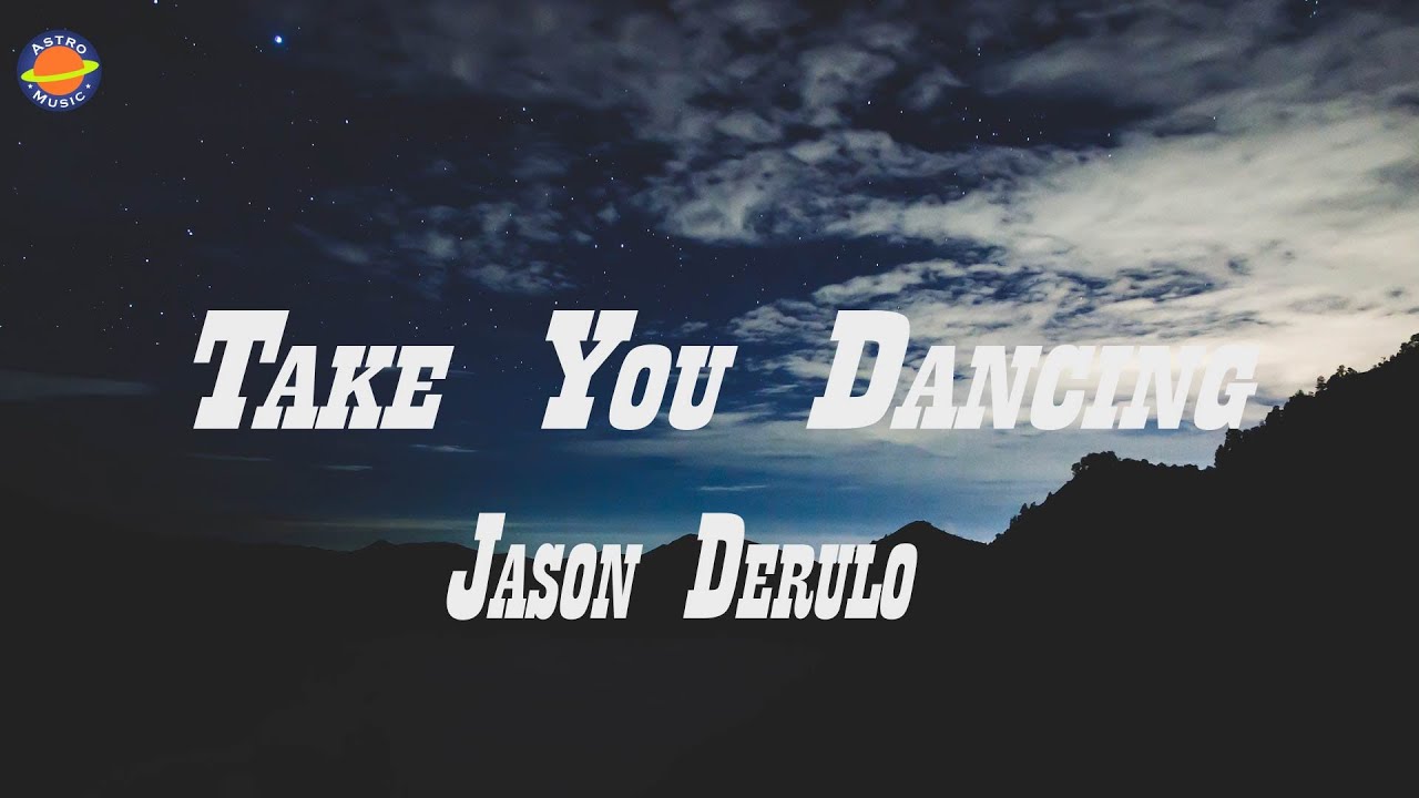 Jason Derulo - Take You Dancing (Lyrics) - YouTube