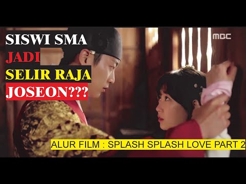 TELEPORTASI KE MASA LALU DAN MENJADI PENGINSPIRASI HURUF HANGUL - Alur Splash Splash Love Eps 2.