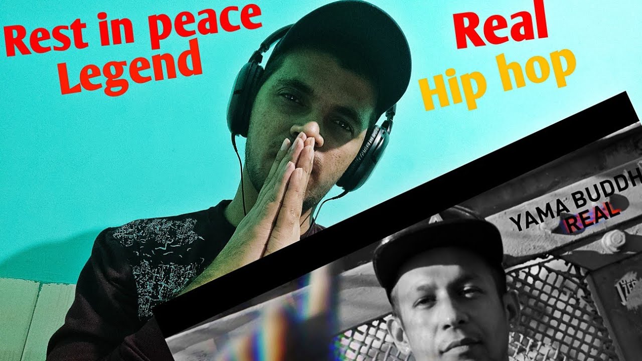 INDIAN RAPPER LISTEN TO YAMA BUDDHA(REST IN PEACE) | REAL | REACTION ...