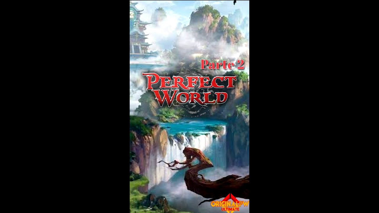 A história de Perfect World (PanGu Cria o mundo) #02 - YouTube