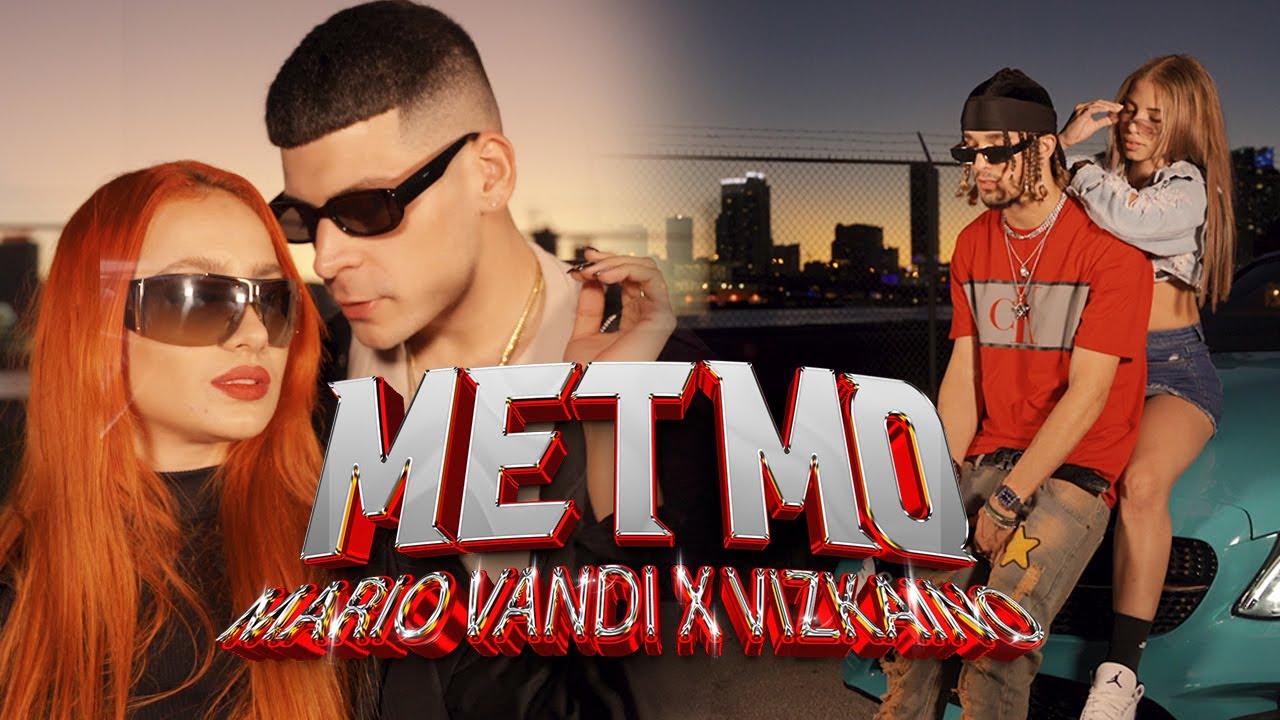 MARIO VANDI X VIZKAINO - METMO ( VIDEO OFFICIAL ) - YouTube