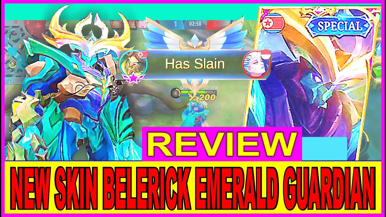 REVIEW NEW SKIN SPECIAL BELERICK EMERALD GUARDIAN MVP..BOSSS ...