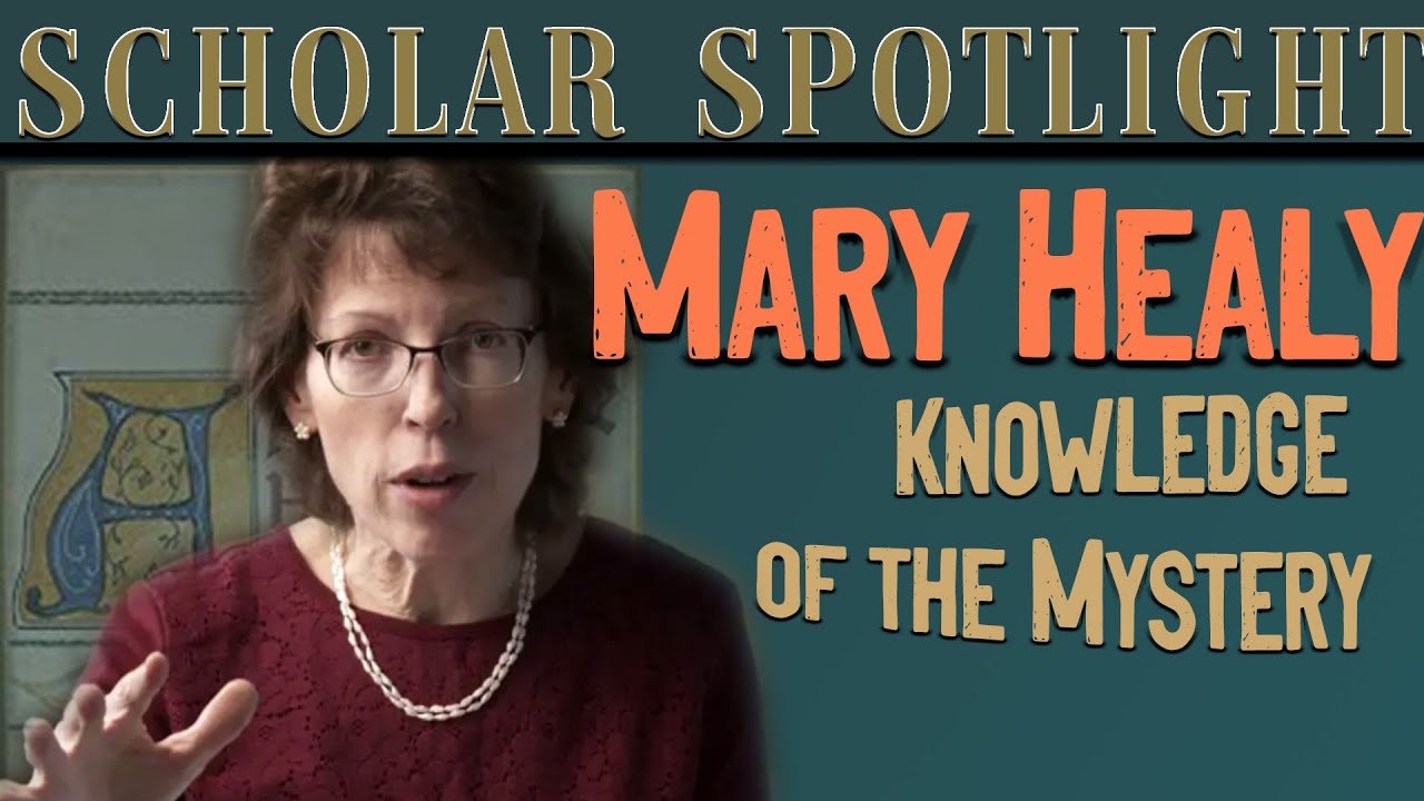 MARY HEALY knowledge in Paul // Scholar Spotlight - YouTube