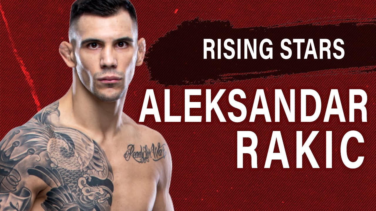 How Aleksandar Rakic Became a UFC Rising Star - YouTube