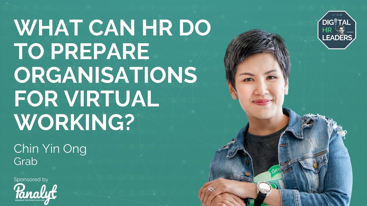 WHAT CAN HR DO TO PREPARE ORGANISATIONS FOR VIRTUAL WORKING? Interview ...