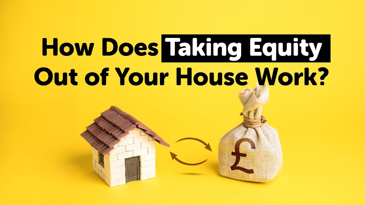 Taking Equity Out Of Home