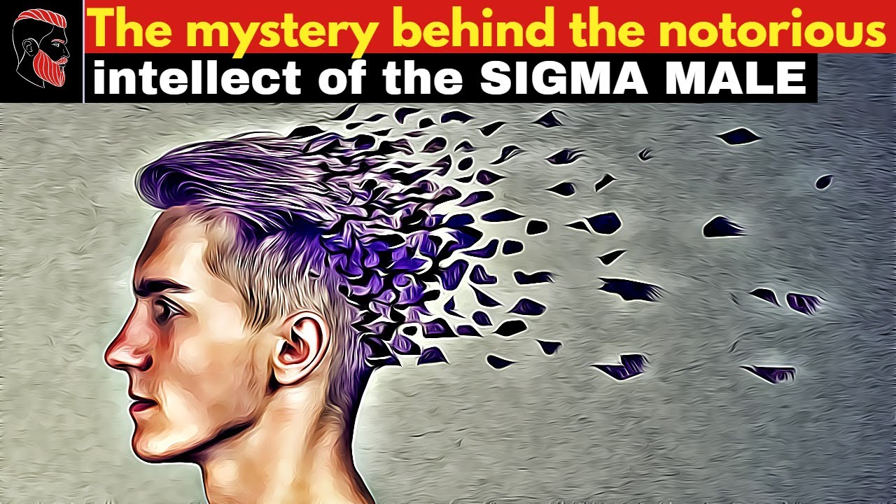 Why Are Sigma Males so Smart? - YouTube