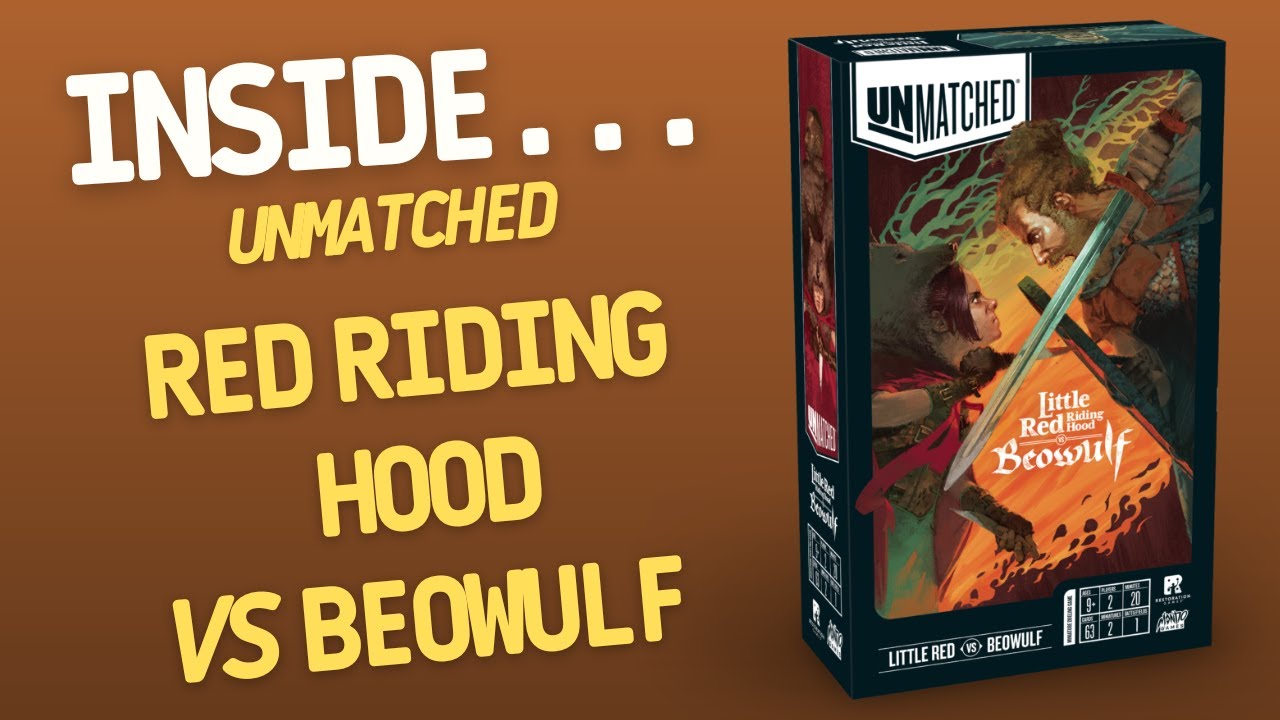 Inside…Unmatched: Little Red Riding Hood vs. Beowulf (4K60fps)