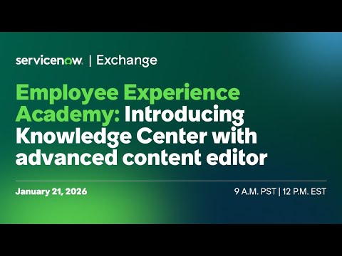 ServiceNow Exchange: Employee Experience Academy -... - ServiceNow ...